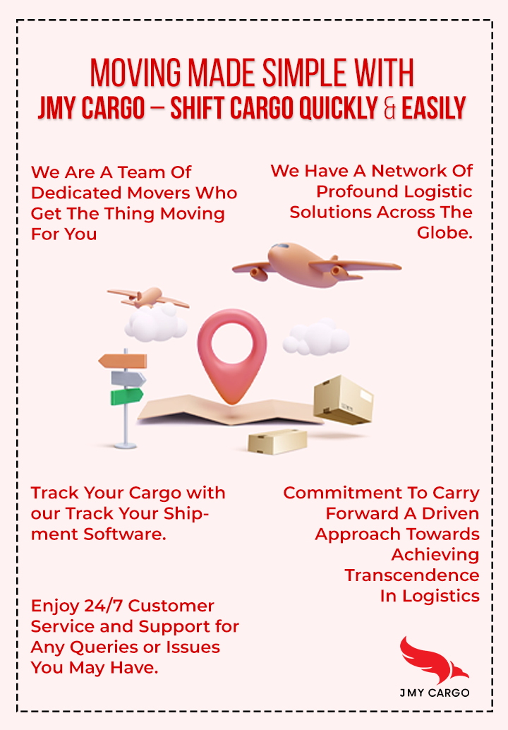 Moving Made Simple With JMY Cargo – Shift Cargo Quickly & Easily